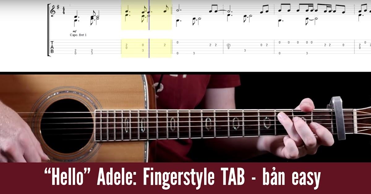 GUITAR TAB: 'Hello' - Adele. Fingerstyle TAB bản EASY - Music Farm
