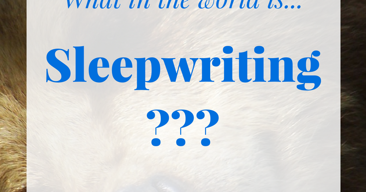 Write Wild: SLEEPWRITING