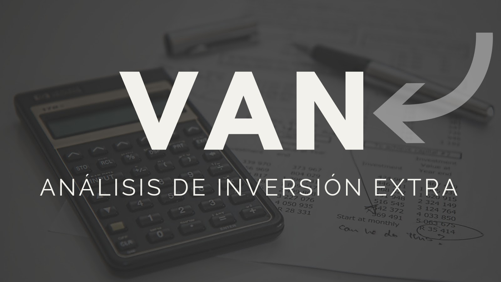 Calcular VAN mediante Enfoque de INVERSIÓN EXTRA