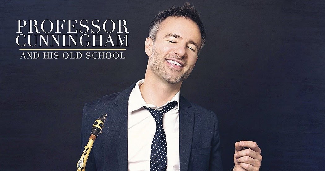 Republic of Jazz: Adrian Cunningham: Professor Cunningham and His Old ...