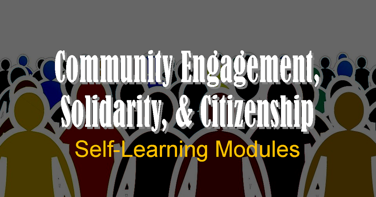 Community Engagement, Solidarity, and Citizenship Self-Learning Modules ...