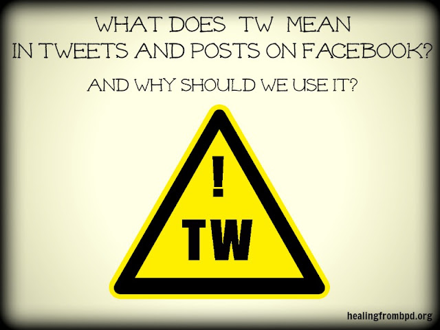What does "TW" Mean, and Why Should You Use It? - Healing From ...