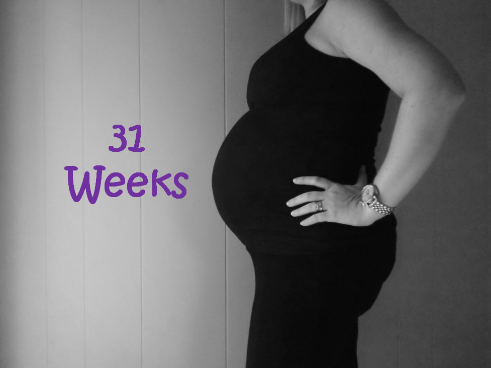 the Wilson life: 31 Week Baby Bump and Woes