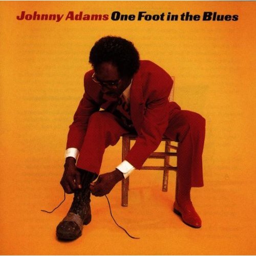 In a Blue Mood: Johnny Adams Keep His Music Planted In The Blues