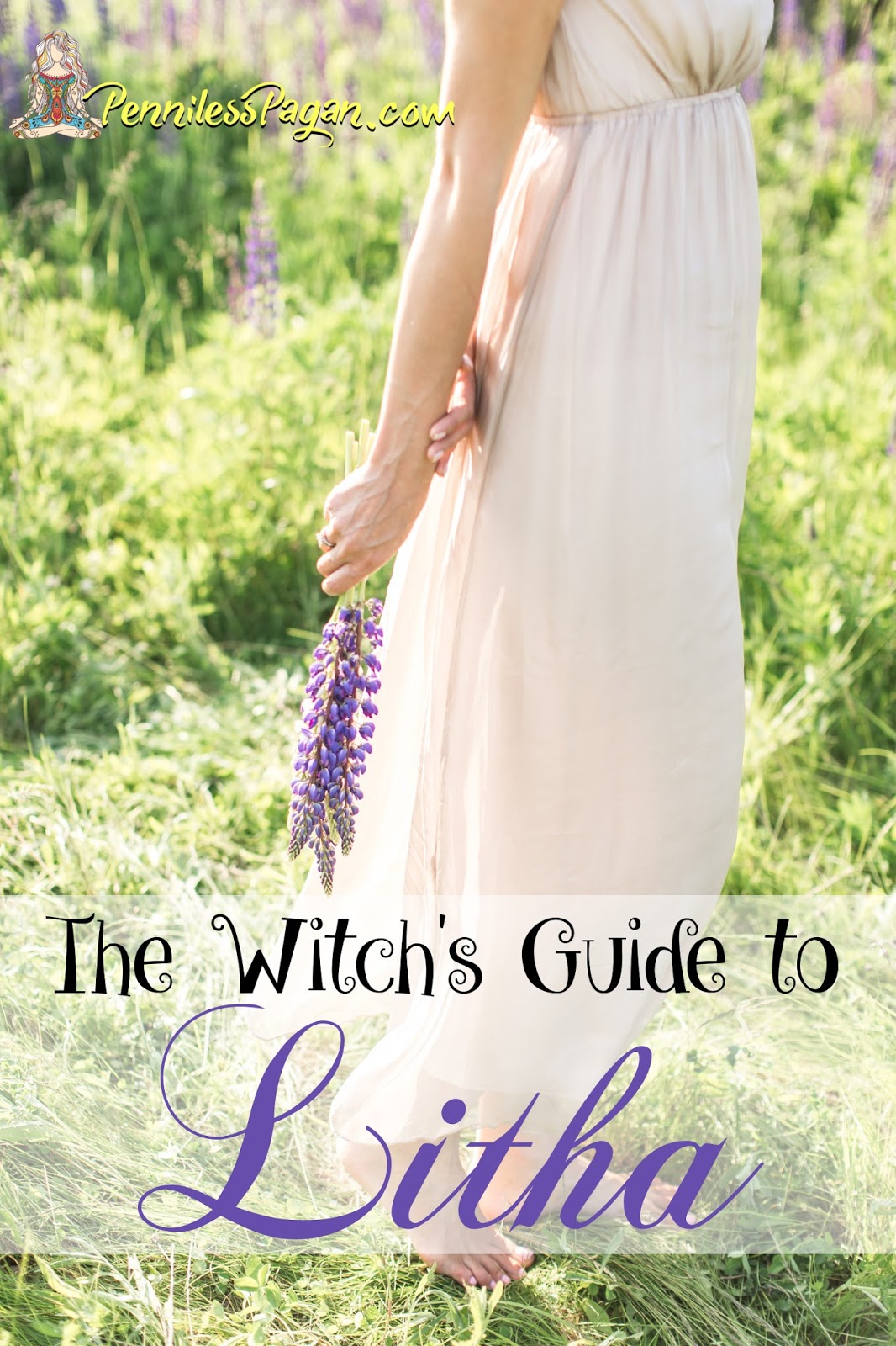 Penniless Pagan: The Witch's Guide to Litha