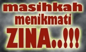 MACAM-MACAM ZINA,PENGERTIAN ZINA,HUKUM ZINA,HUKUMAN ZINA BAGI PELAKU ...