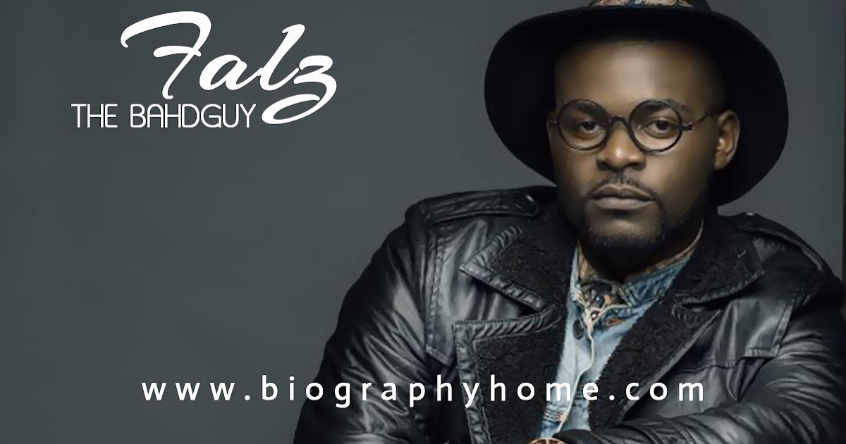 Falz ~ BIOGRAPHY HOME