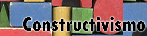 El mundo del constructivismo: El mundo del constructivismo