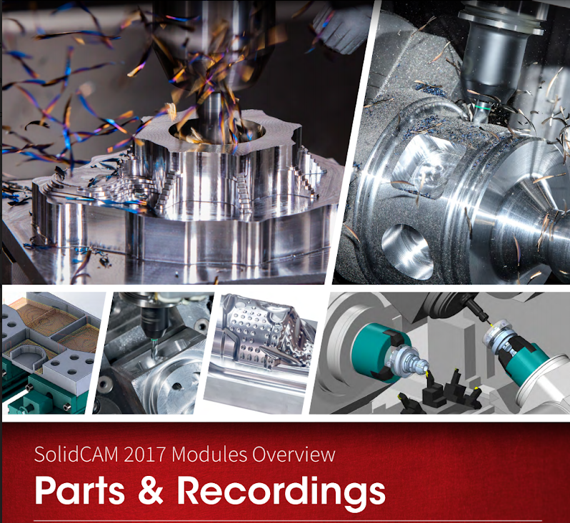 SolidCAM - Modules Overview: Parts and Recordings