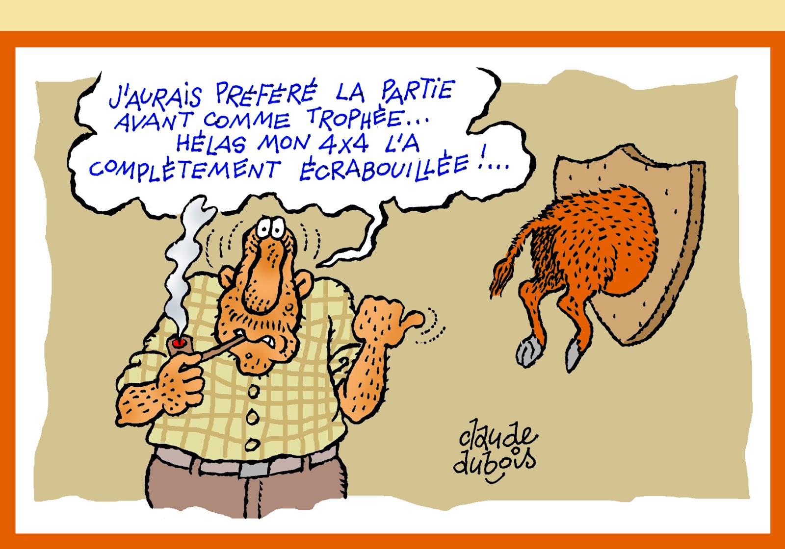 Claude Dubois - SYLVAIN, SYLVETTE... HUMOUR... etc...: CHASSEUR SACHANT ...