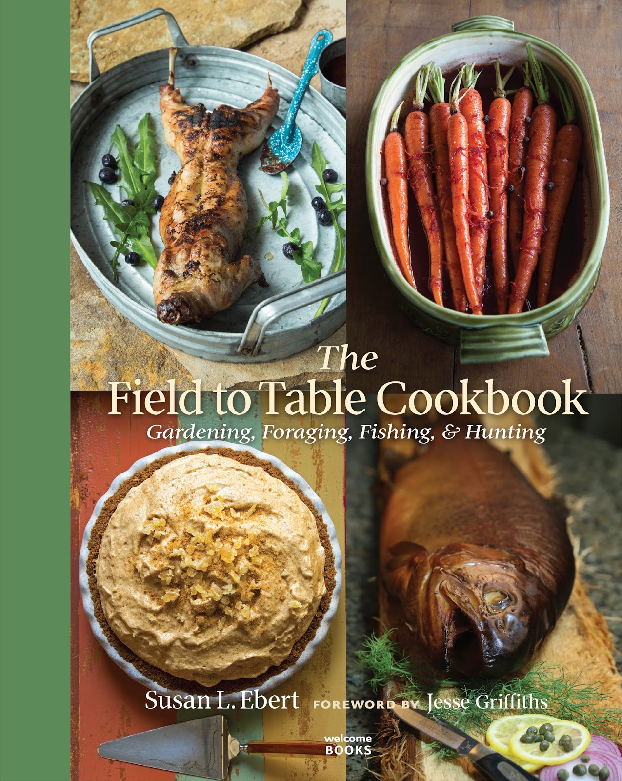 Snug Harbor Bay: Review - The Field to Table Cookbook
