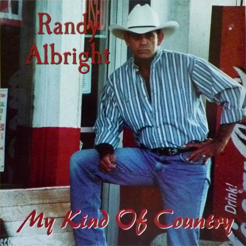 el Rancho: My Kind Of Country - Randy Albright