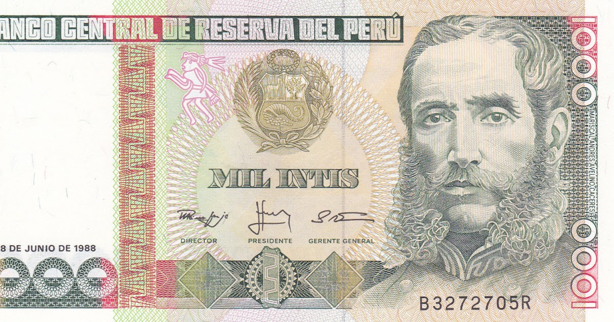 Peru 1000 Intis banknote 1988 Marshal Andres Avelino Caceres|World ...