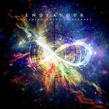 New Prog Releases: Endeavour "The Advancement In Atrophy"