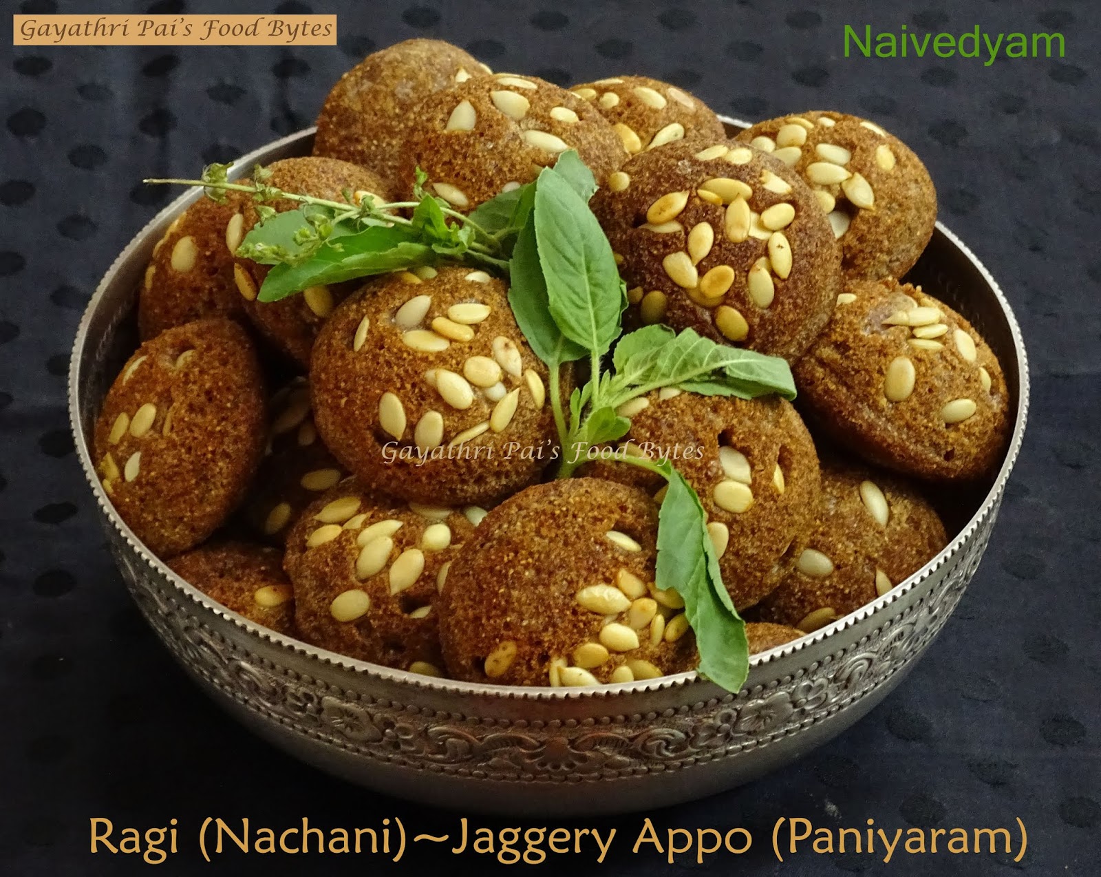 Gayathri Pai's Food Bytes: Ragi (Nachani)~Jaggery Appo (Paniyaram) with ...