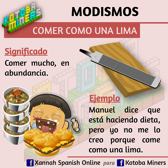 Xannah Spanish Online: Modismos: comer como una lima
