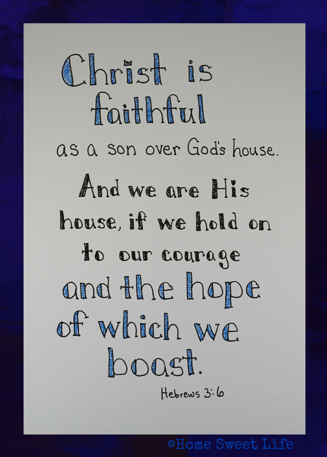 Home Sweet Life: Hebrews 3:6