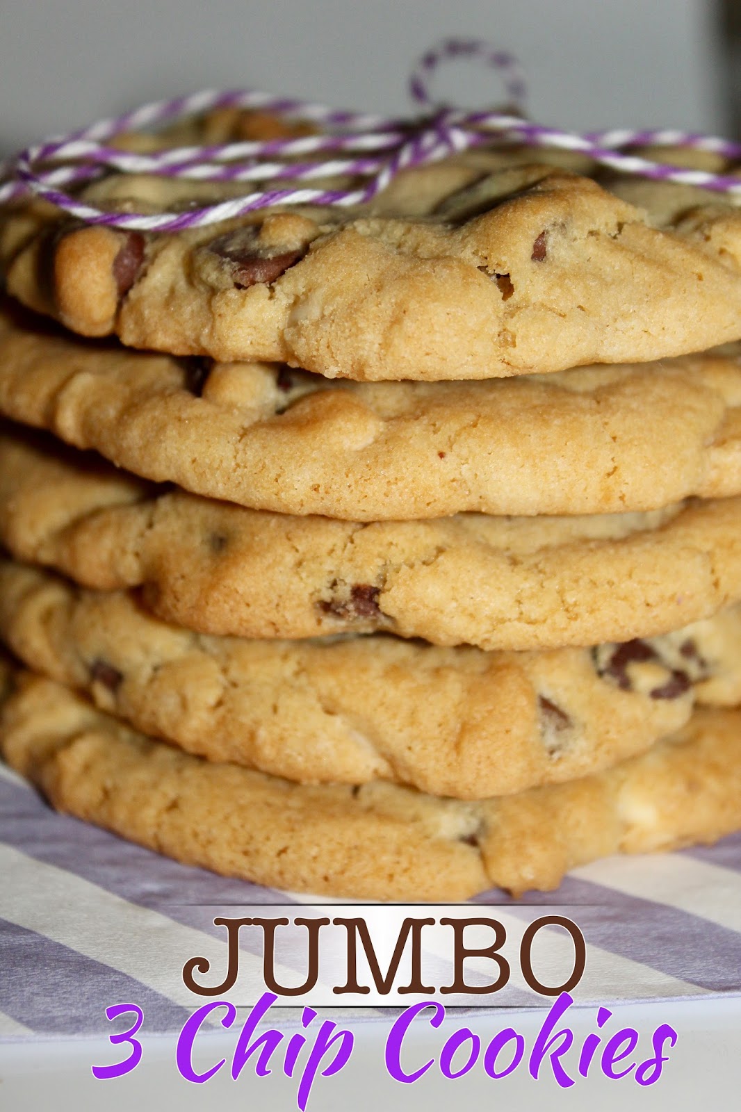 Living on Cloud Nine: JUMBO 3 CHIP COOKIES