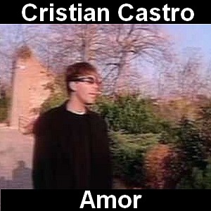 Cristian Castro - Amor - Acordes D Canciones