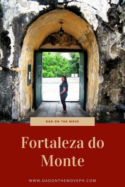 Macau’s Fortaleza do Monte (Mount Fortress) - Dad On The Move Family ...