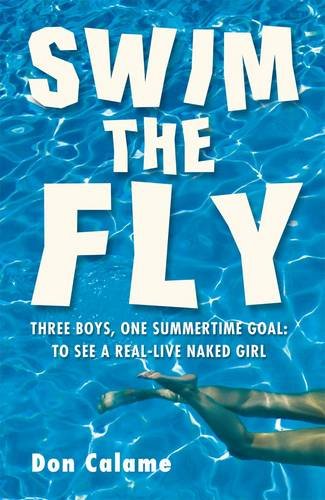 The Book Zone: Review: Swim The Fly by Don Calame