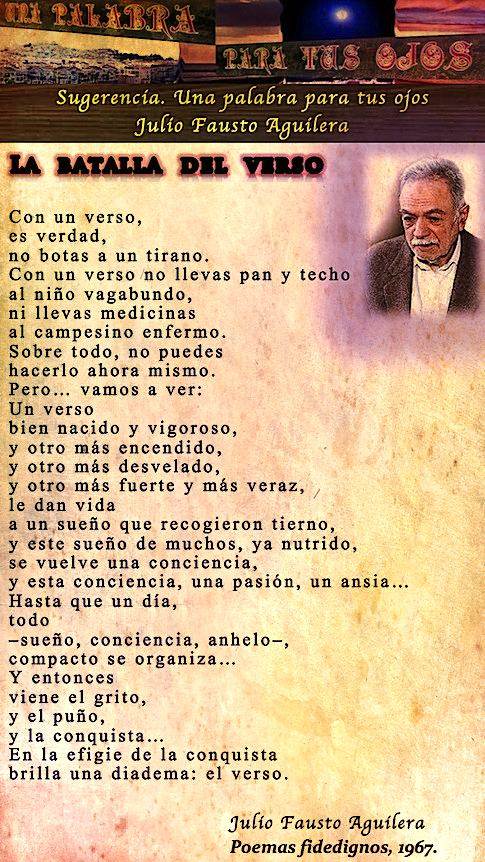 Veneno y jazmín: Sugerencia. La batalla del verso, Julio Fausto Aguilera
