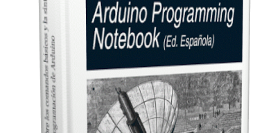 Bricotronika: Libro "Arduino Programming Notebook" (Edición española)