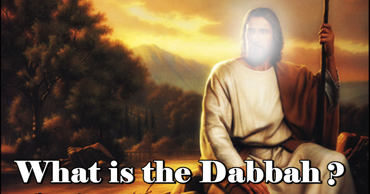 secret of planet x and return of the messiah: What is the Dabbah?