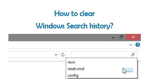 Computer Tips: How to clear Windows Search history? | Max Blog