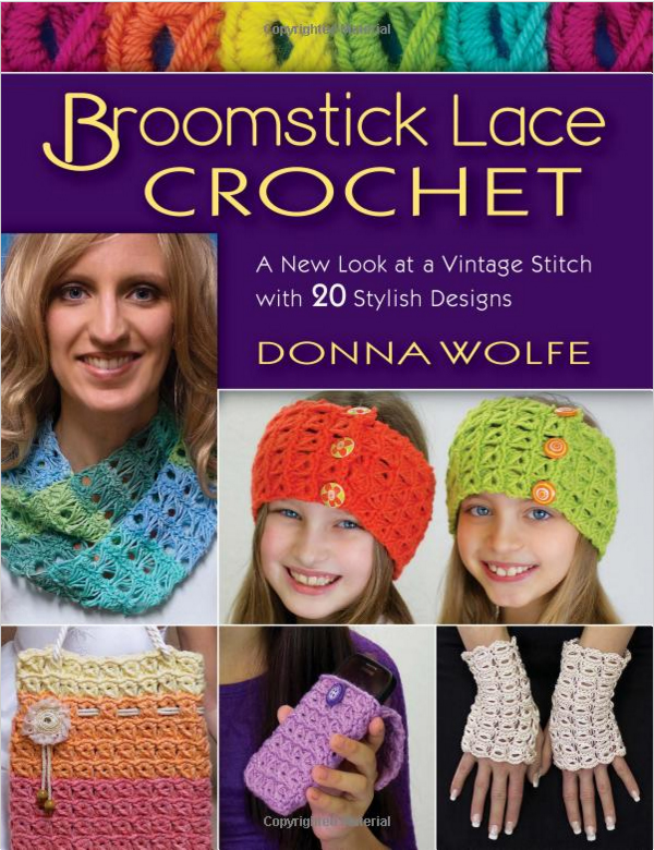 Cute Crochet Chat: Broomstick Lace Crochet Book Review and Giveaway!