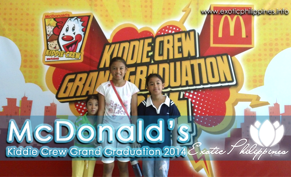 McDonald’s Kiddie Crew Grand Graduation 2014 - Exotic Philippines