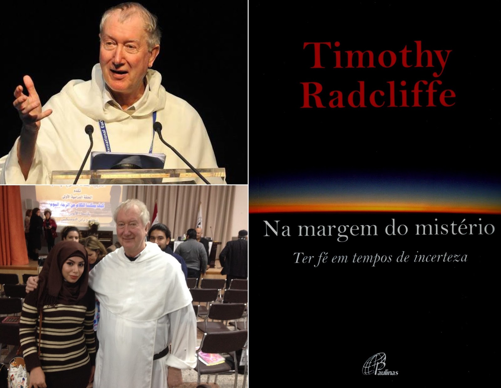Caritas in Veritate: Timothy Radcliffe - NA MARGEM DO MISTÉRIO
