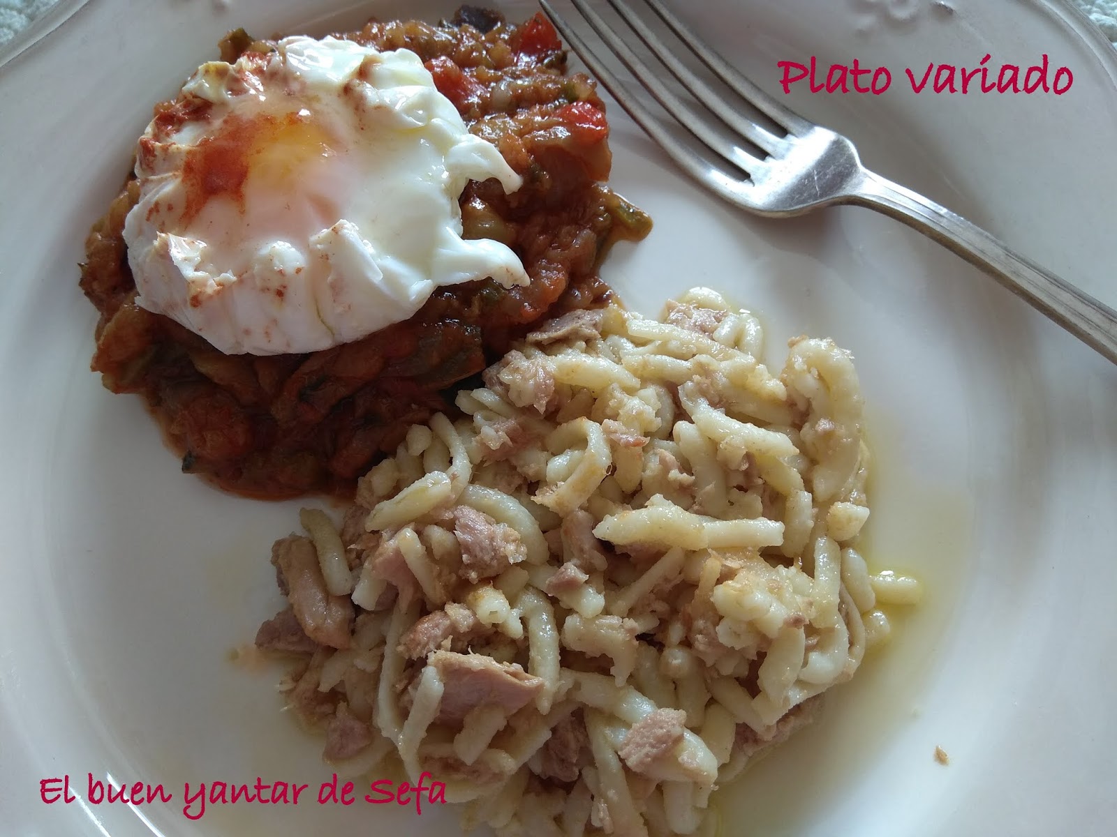 El buen yantar de Sefa: PLATO VARIADO