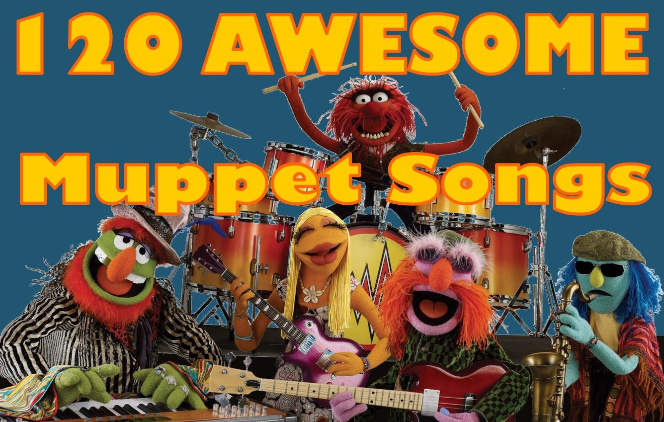 120 Awesome Muppet Songs, Part 8