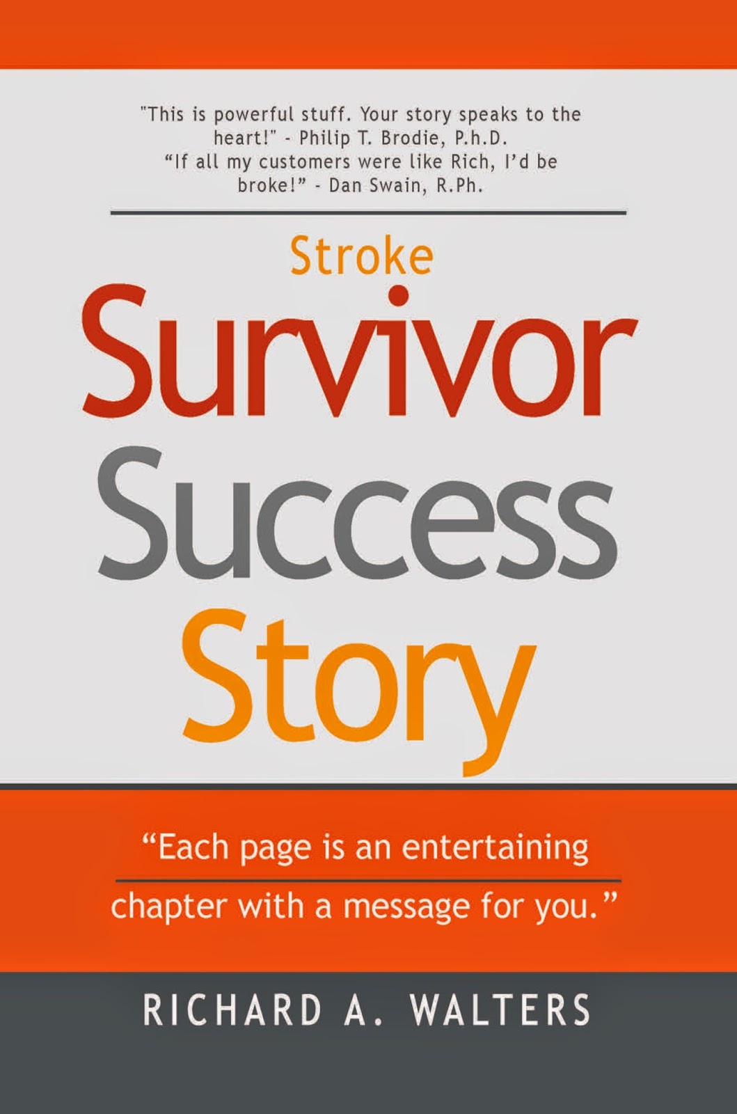 Rich's Stroke Survivor Success Story : Front and Back Covers