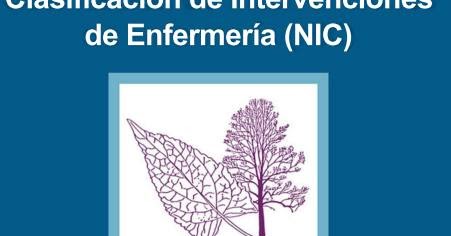 Cuidados e intervenciones de enfermería: NIC 6ta Ed