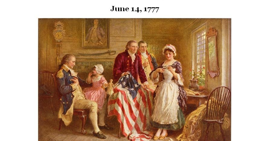 Rebels With A Cause: Flag Day 1777