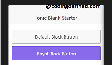 CSS Components in Ionic - Buttons - Coding Defined
