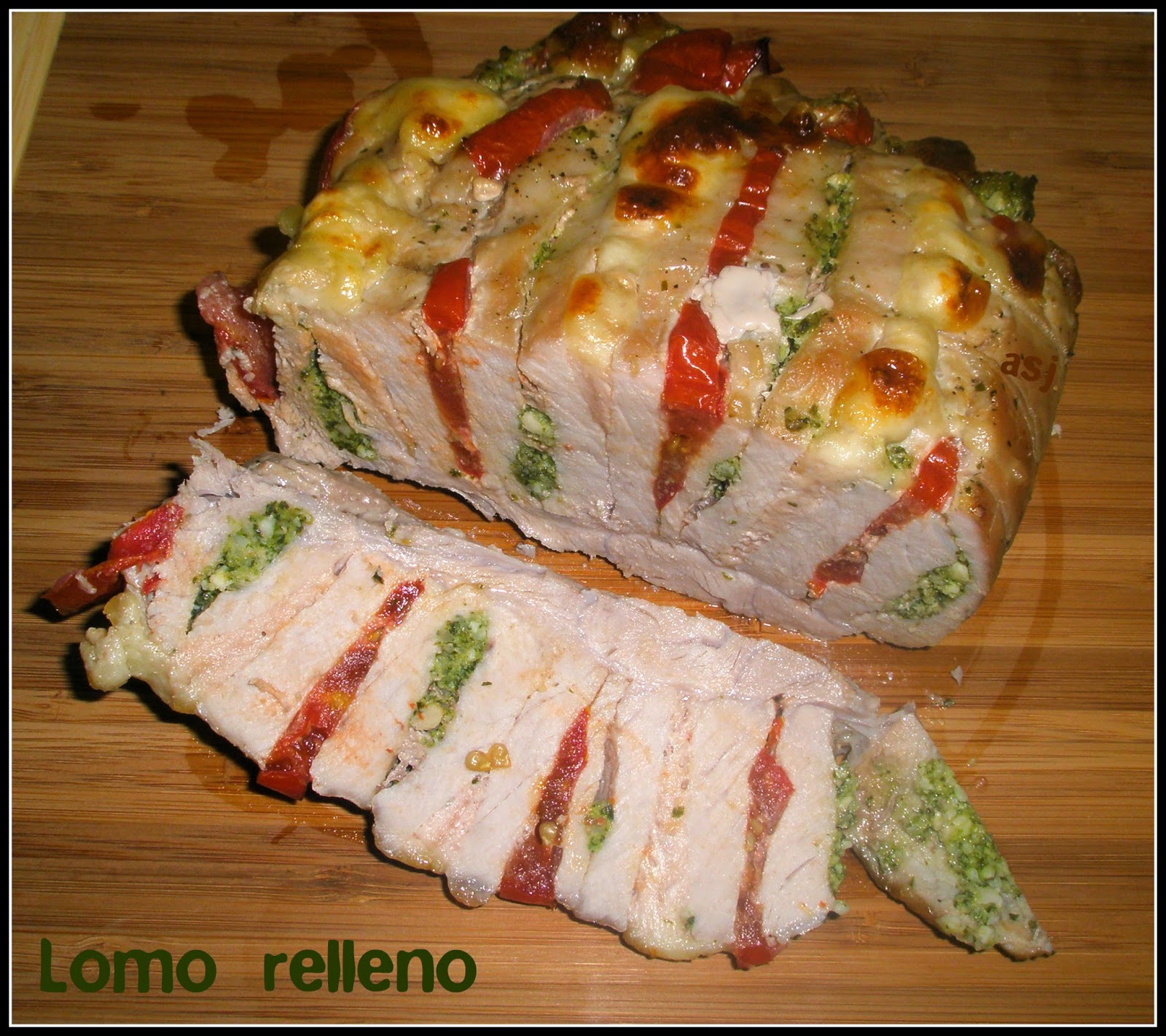 Una Fiera en mi cocina: Lomo relleno