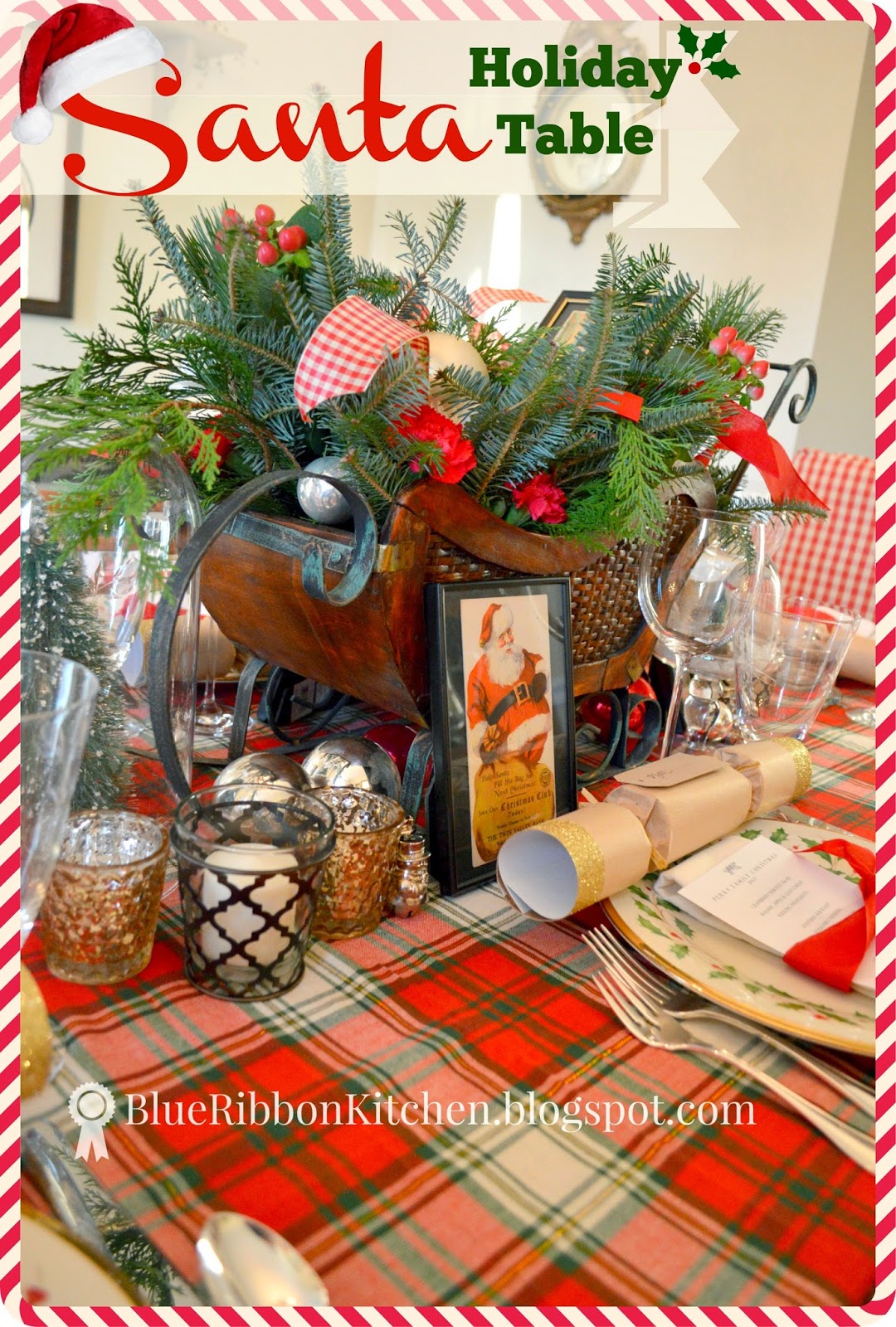 Blue Ribbon Kitchen: TIS' the SEASON for a SANTA HOLIDAY TABLE