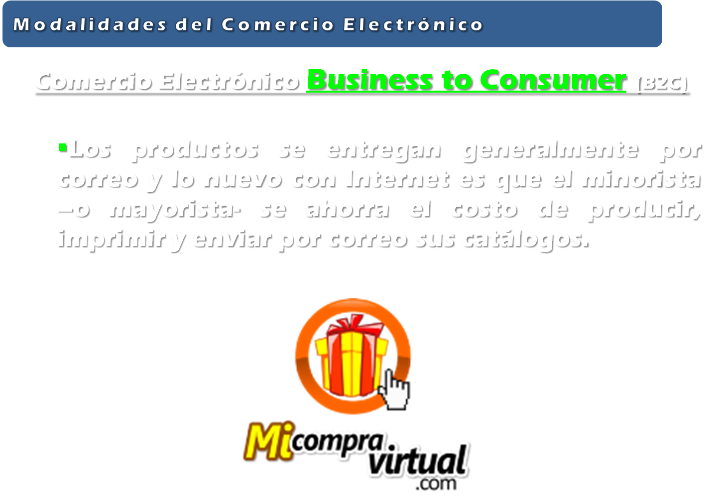 E-COMMERCE: MODALIDADES DEL COMERCIO ELECTRONICO