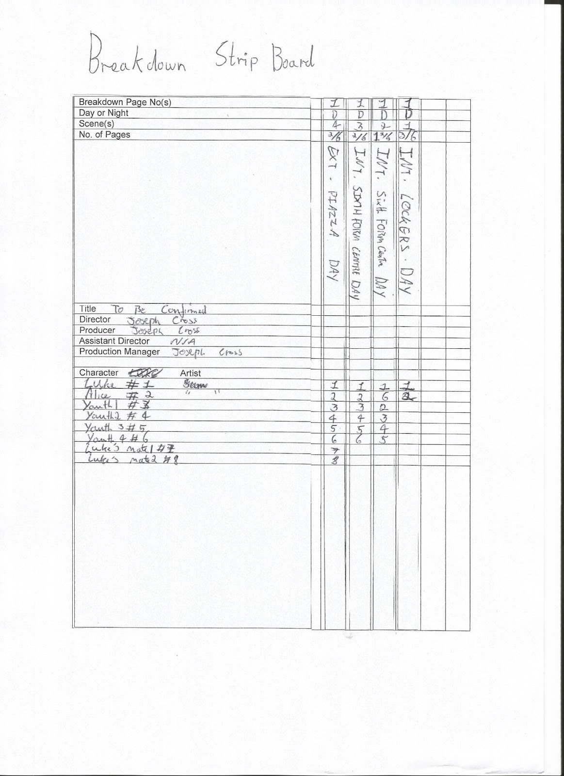 Pre-Production - Breakdown Strip Board ~ Joe Cross A2 Media Studies
