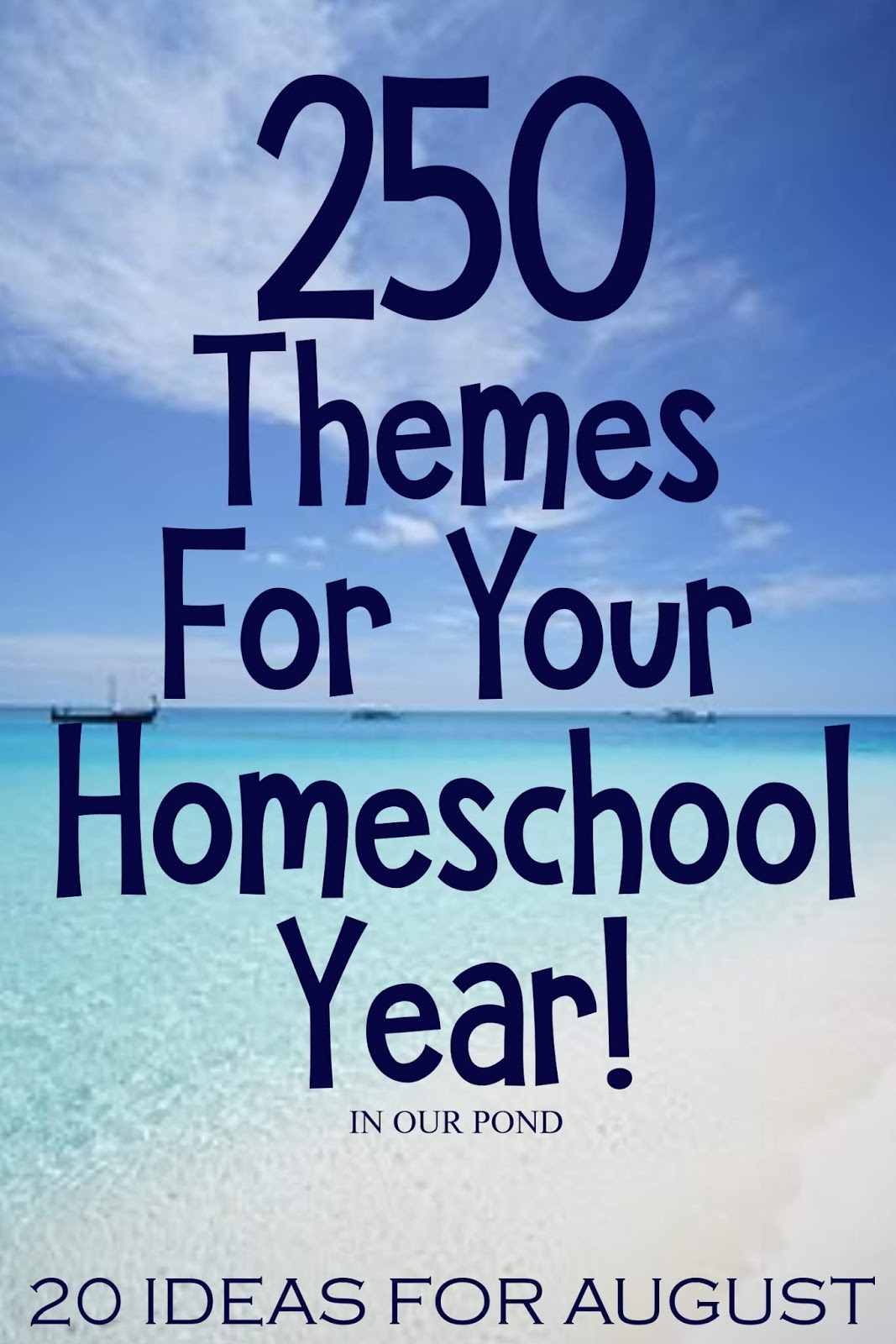 250 Theme Unit Ideas For Your Homeschool Year 250 Theme Unit Ideas For Your Homeschool Year