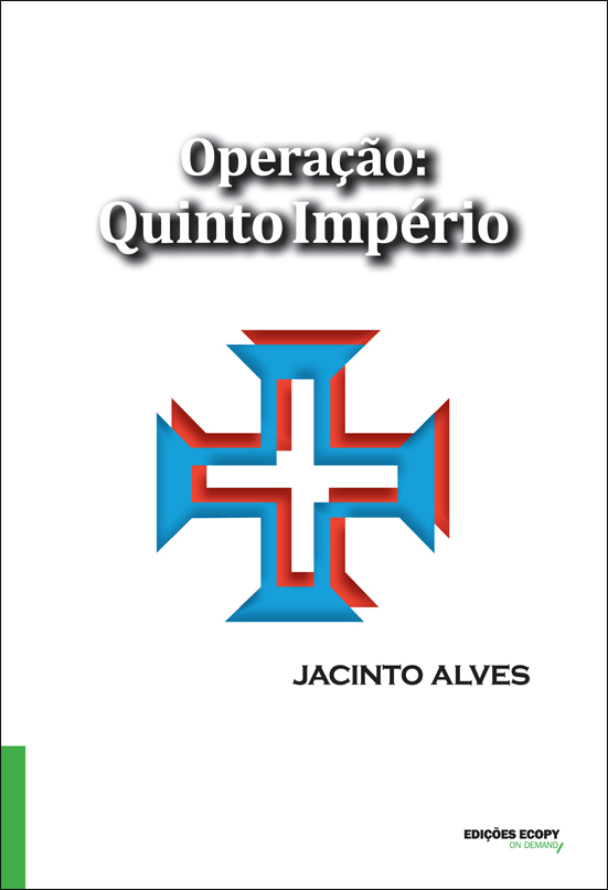 NOVA ÁGUIA: REVISTA DE CULTURA PARA O SÉCULO XXI: "Operação: Quinto ...