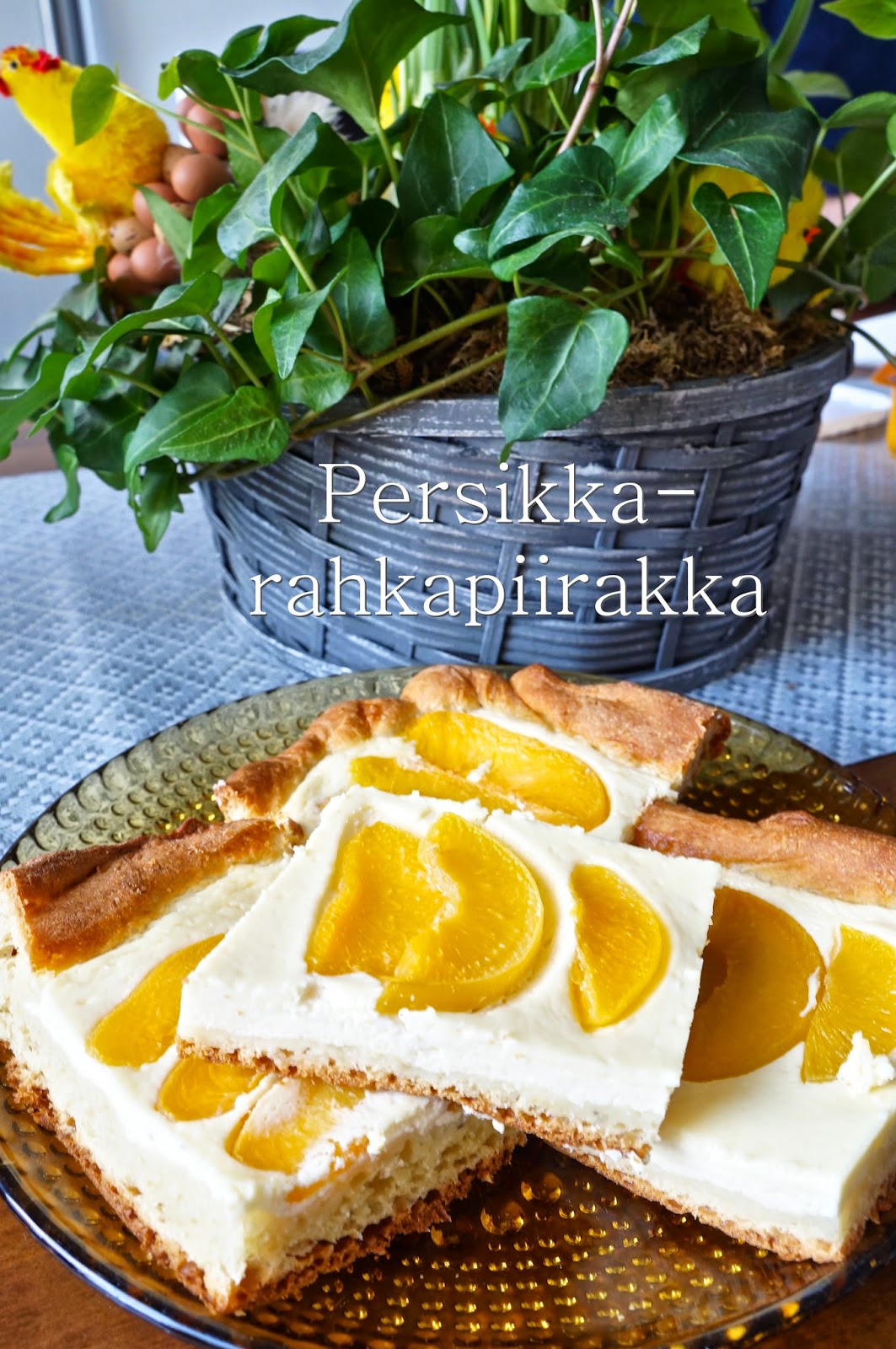 Heavenly bakings: Se perinteinen persikka-rahkapiirakka