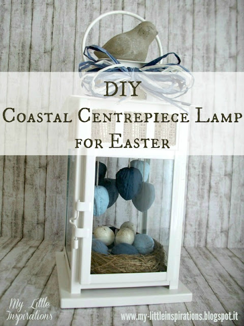 My Little Inspirations: DIY Coastal Centrepiece Lamp for Easter