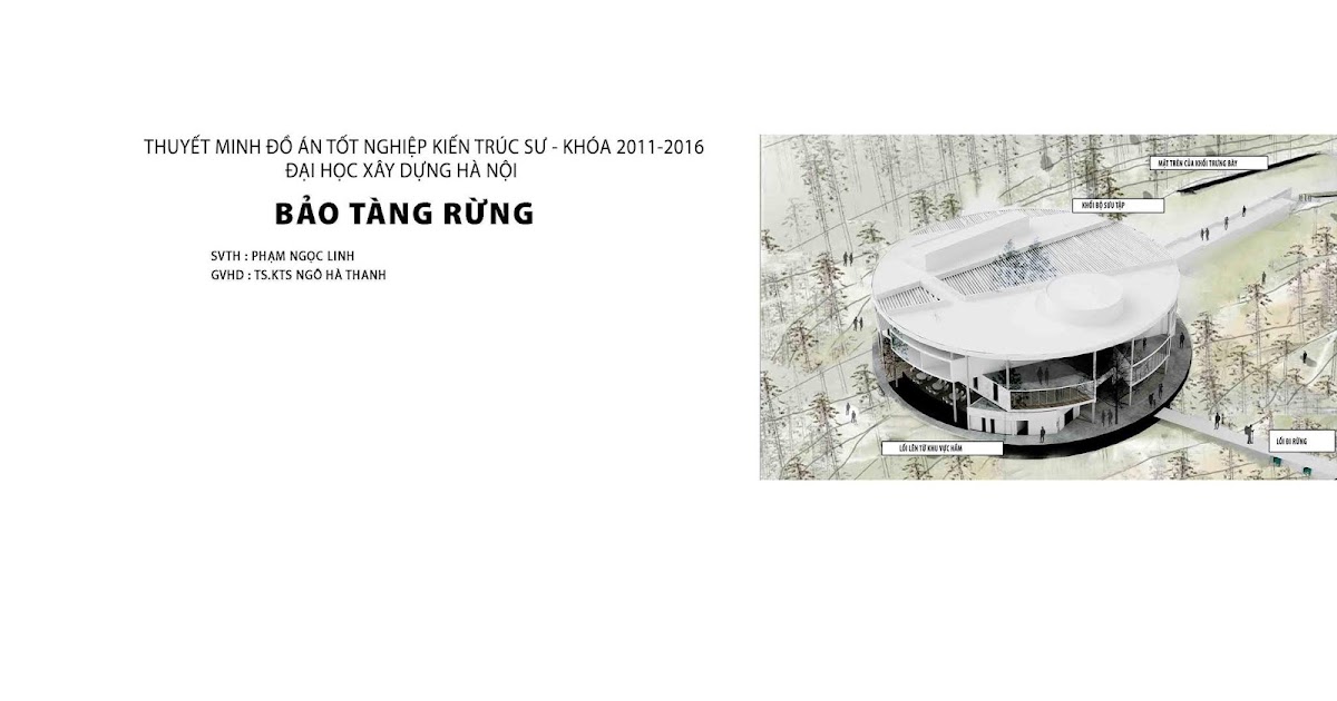 26 Đồ án Bảo tàng rừng - Đồ án kiến trúc xây dựng