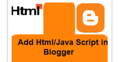 How to add Html/JavaScript Gadget in blogger