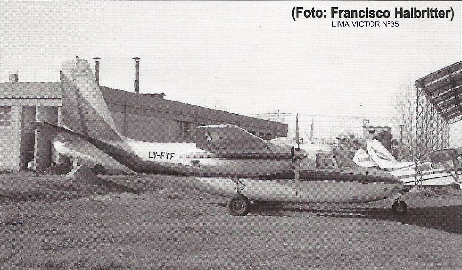 Historias Individuales: LV-FYF, Aero Commander 680 Super c/n 680-537-206