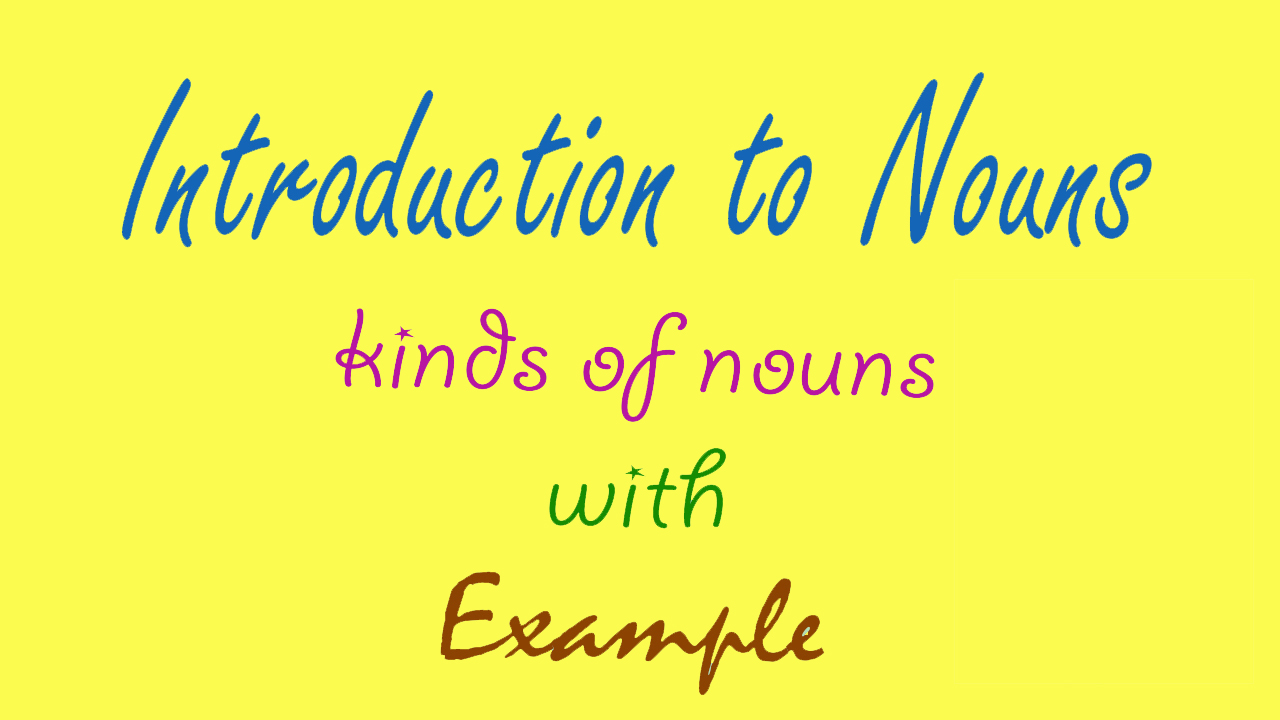 Introduction to Nouns - Browse Me More